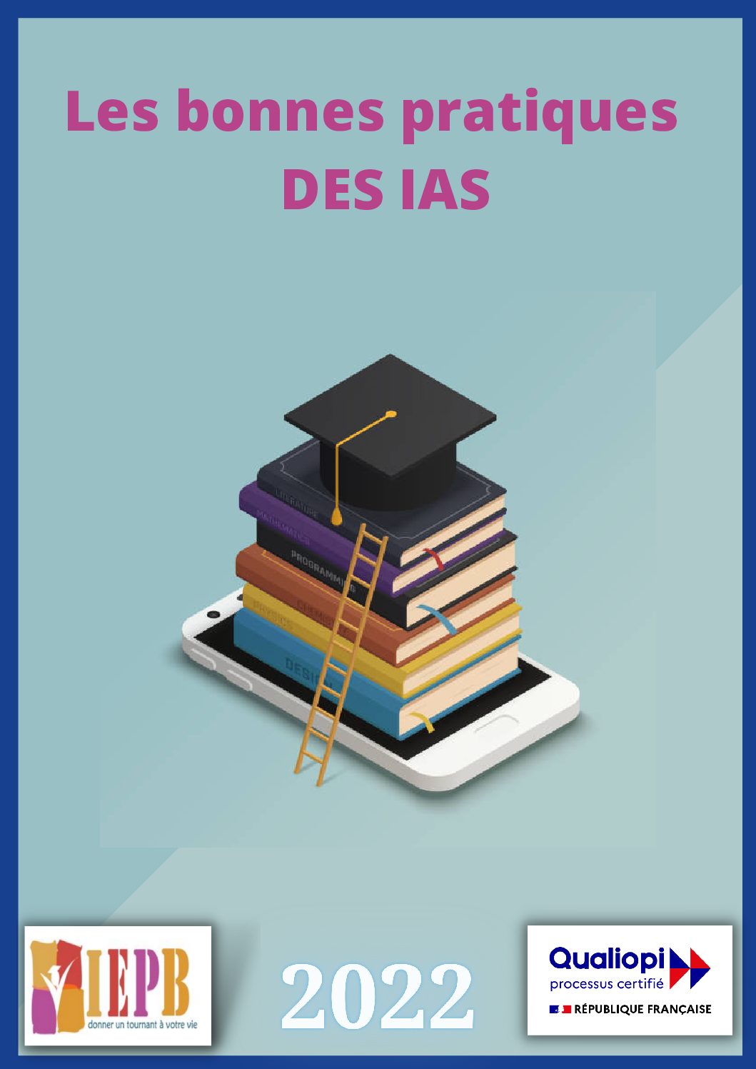 Les bonnes pratiques dans la distribution des assurances 2022 – IEPB-Centre de formations IOBSP ...