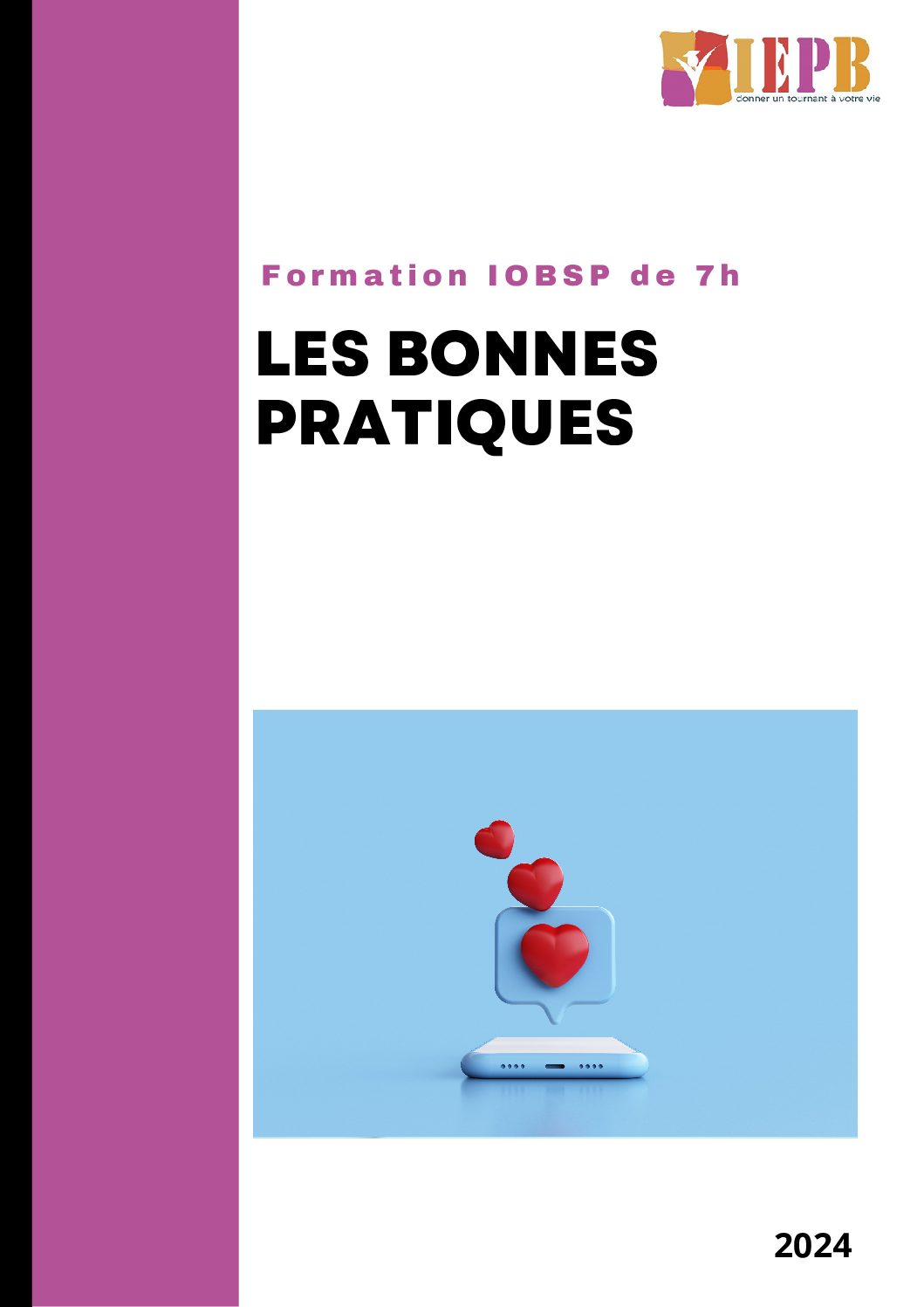 Les Bonnes Pratiques de l’IOBSP Les Bonnes Pratiques de l’IOBSP
