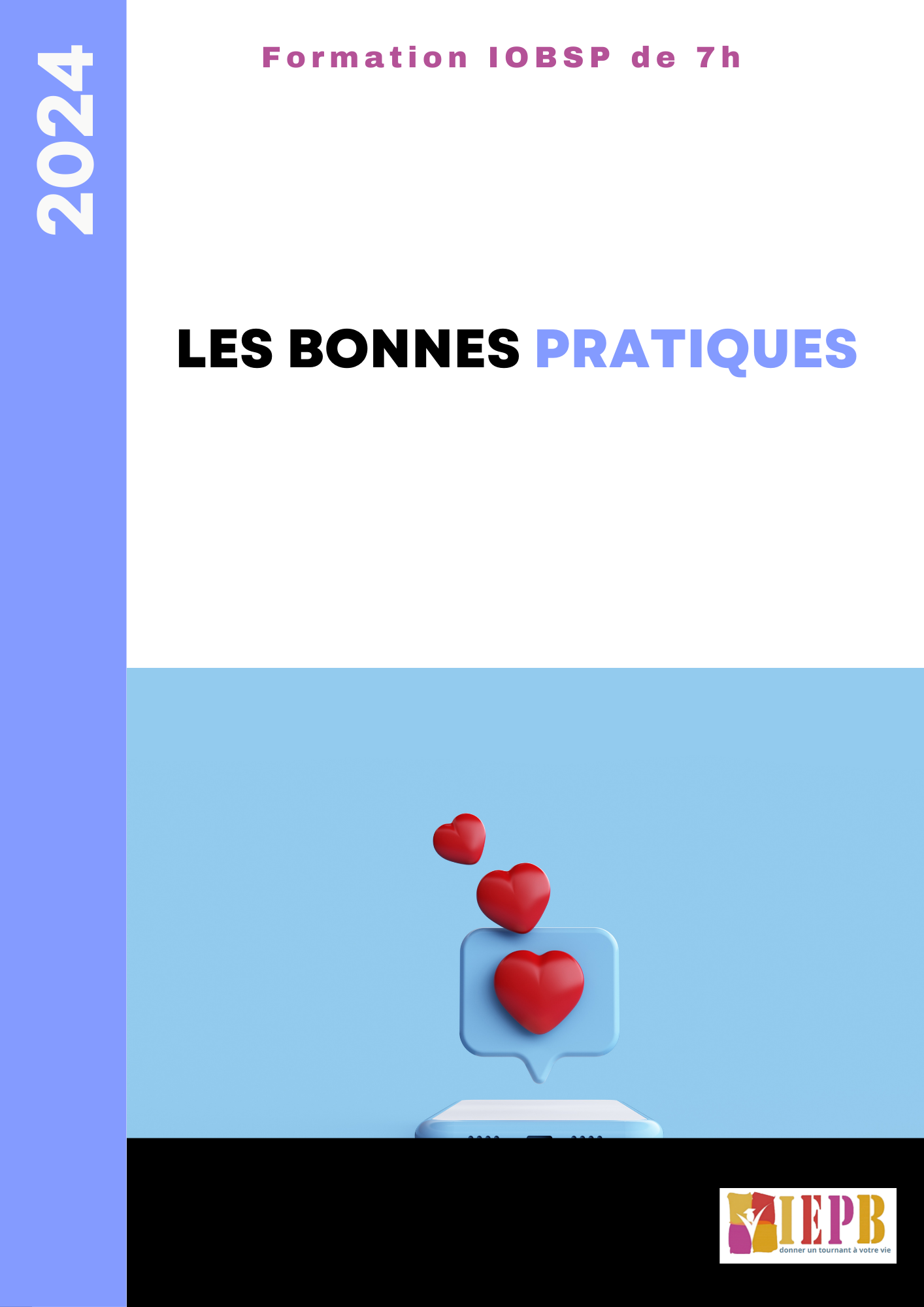 Les Bonnes Pratiques de l’IOBSP Les Bonnes Pratiques de l’IOBSP