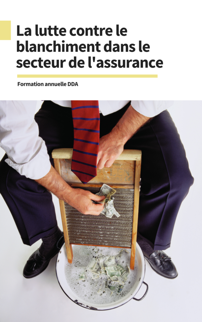 La lutte contre le blanchiment dans le secteur de l’assurance - IEPB-Centre de formations IOBSP ...